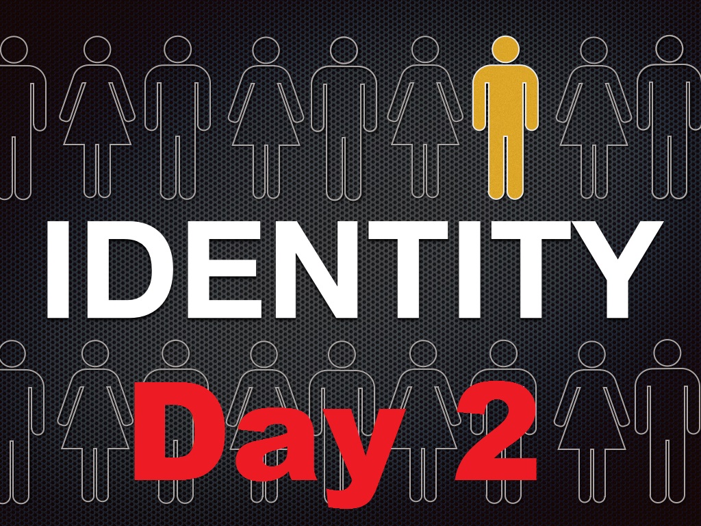 Identity - Day 2 - Geeks Under Grace