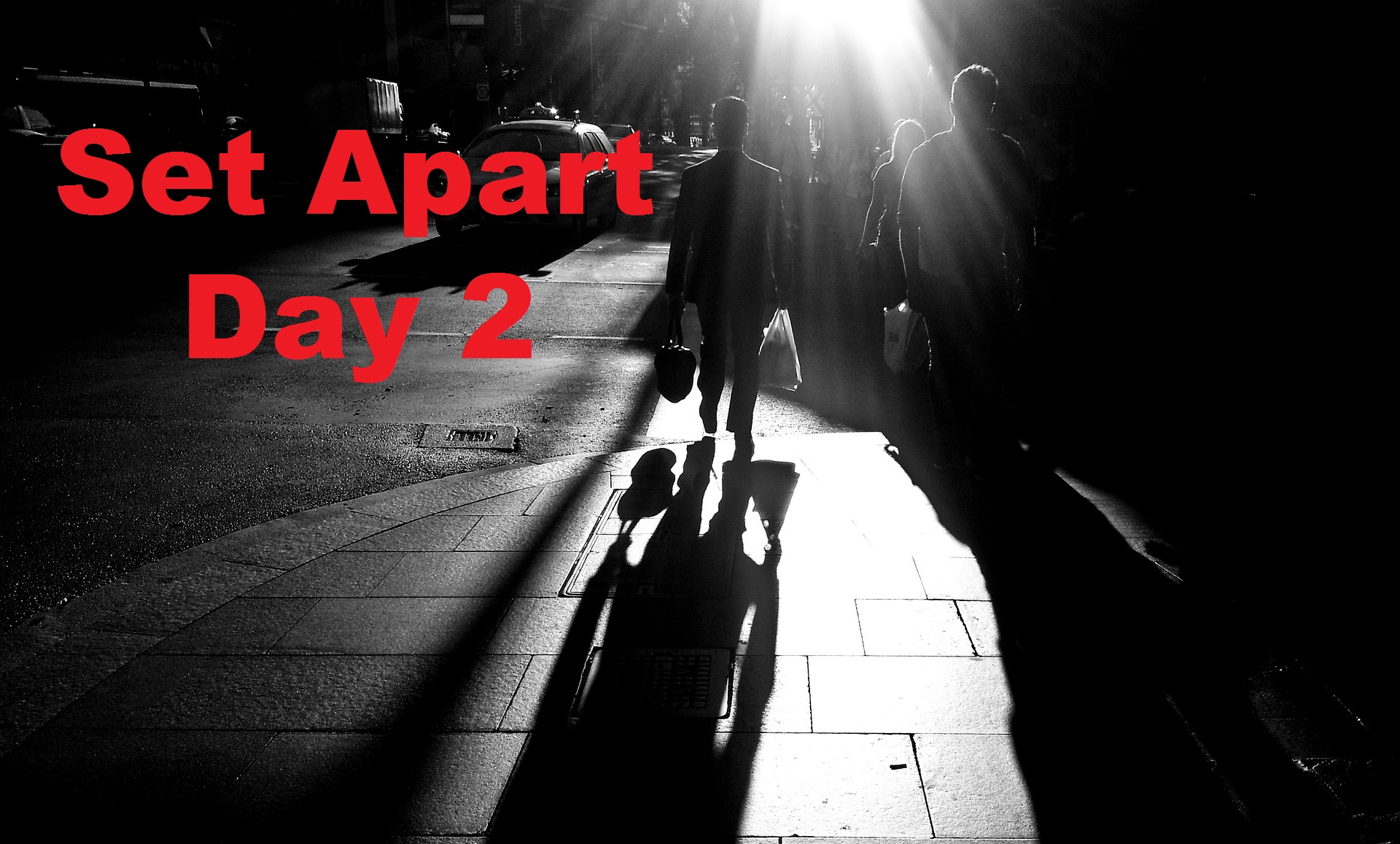 Set Apart – Day 2 - Geeks Under Grace