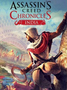 Review: Assassin's Creed Chronicles—India (PC) - Geeks Under Grace