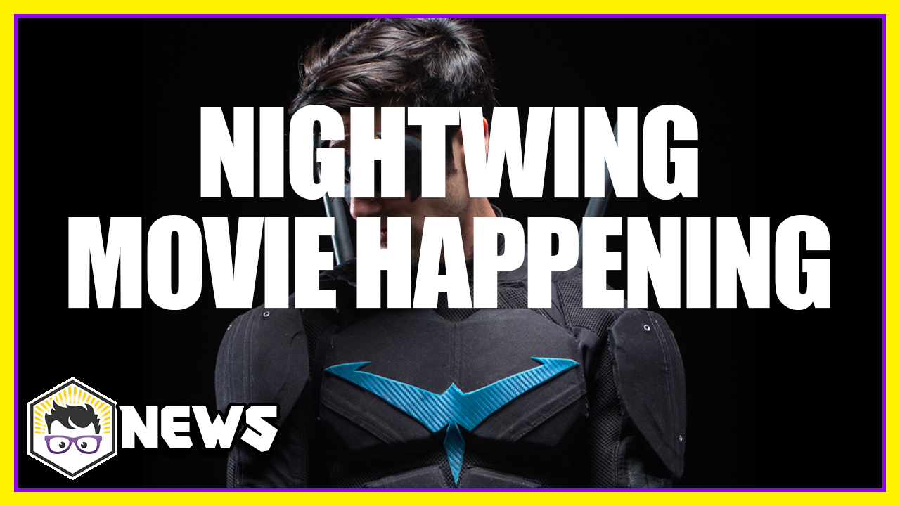 Nightwing Movie Happening - Geeks Under Grace