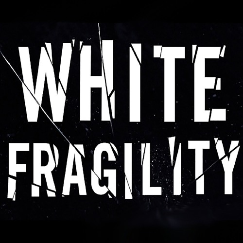 Review – White Fragility - Geeks Under Grace