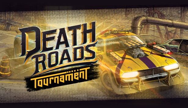 Preview - Death Roads: Tournament - Geeks Under Grace